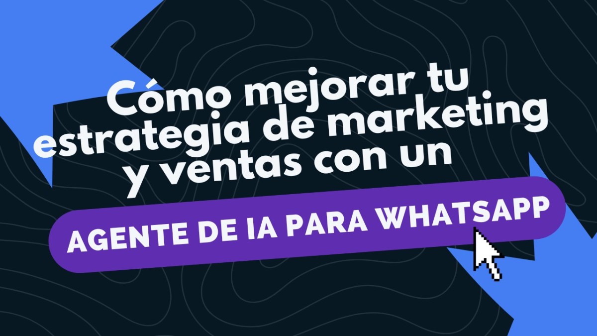 Improve your marketing and sales with an AI agent for WhatsApp