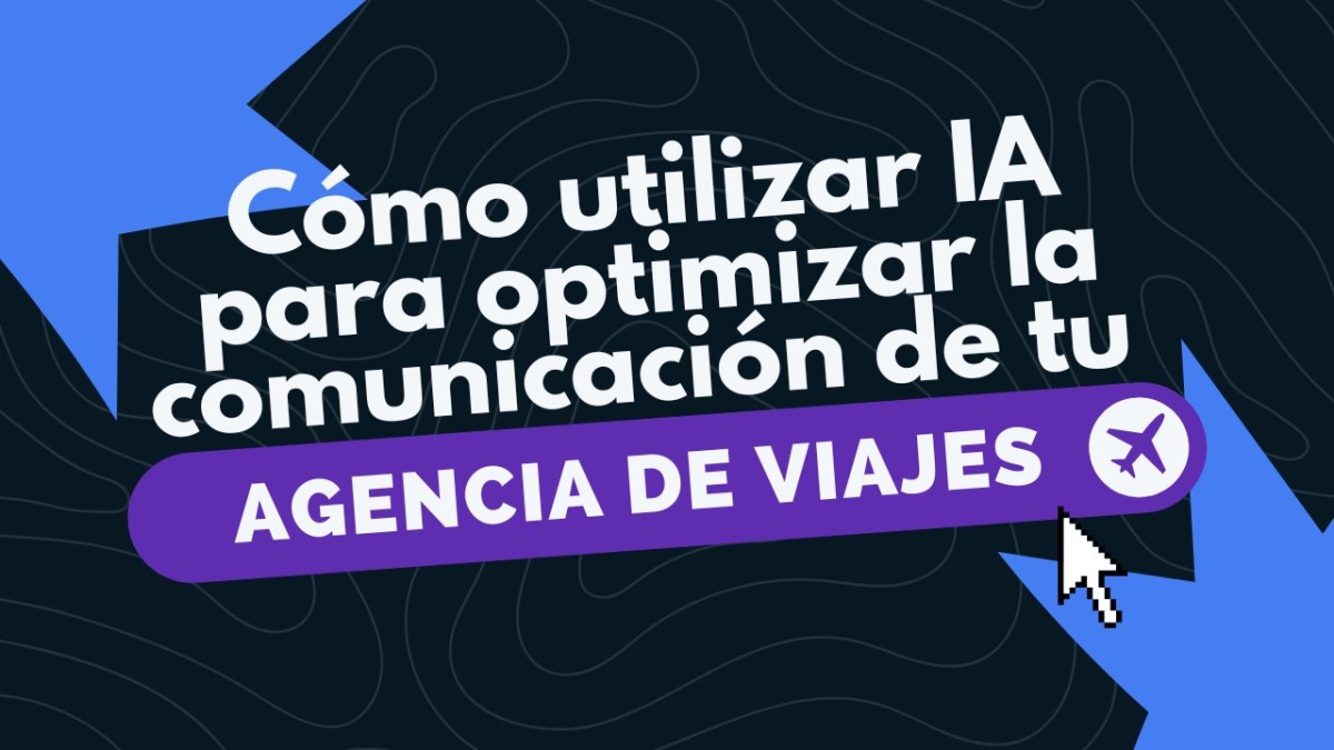 How to use AI to improve your travel agency's results?